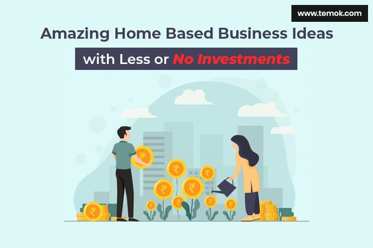 43 Engaging Home Based Business Ideas to Earn More