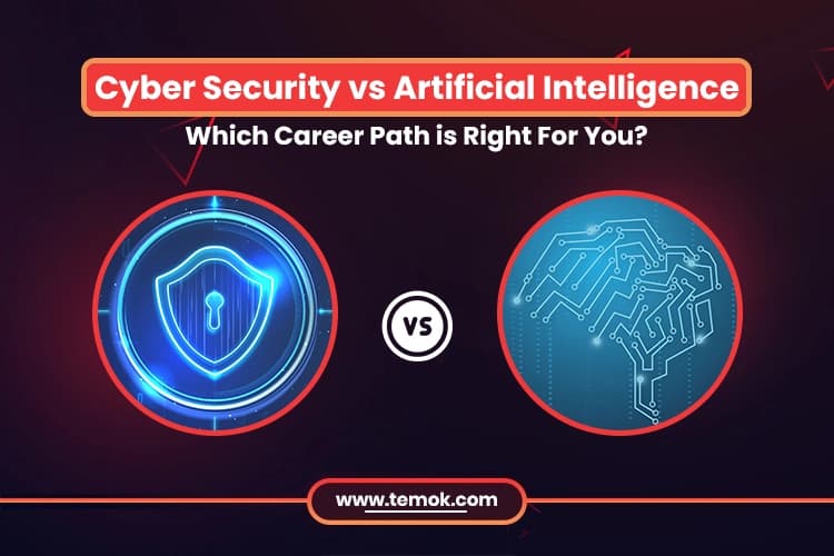 Cyber Security vs Artificial Intelligence: Career Choices