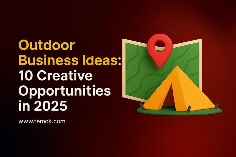 Outdoor Business Ideas: 10 Great Options For Entrepreneurs