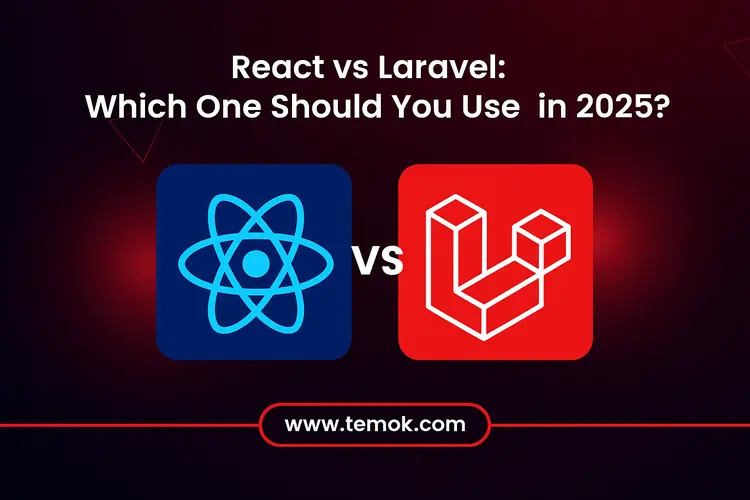 React vs Laravel: A 2025 Comparison Guide For Developers